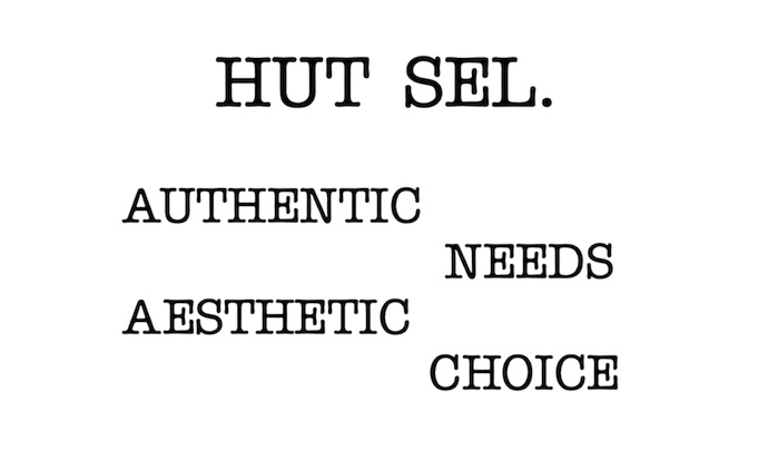 HUT_SEL. - AUTHENTIC NEEDS - AESTHETIC CHOICE